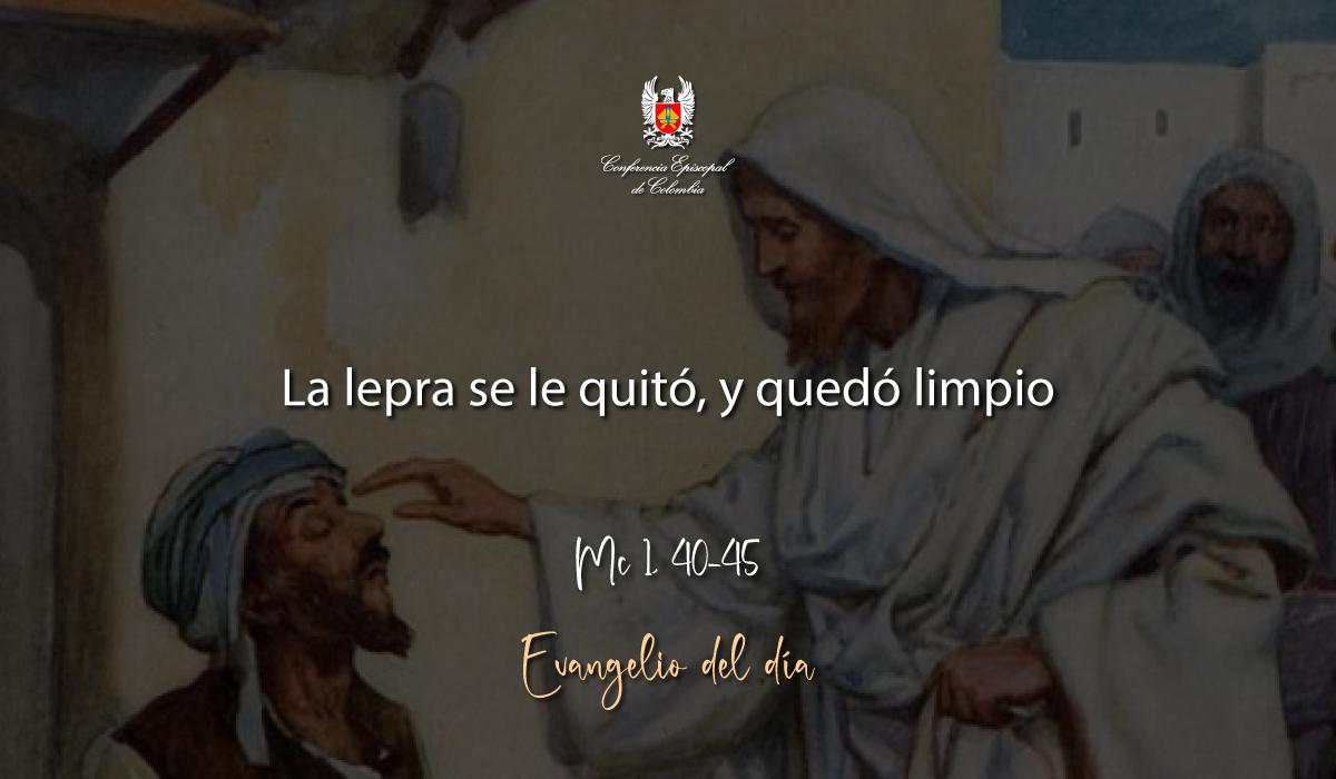 15 de Enero | Lectura del Santo Evangelio según San Marcos Mc 1, 40-45 ...
